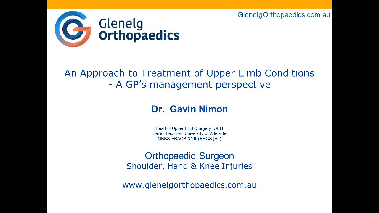 Approach to Upper Limb Conditions