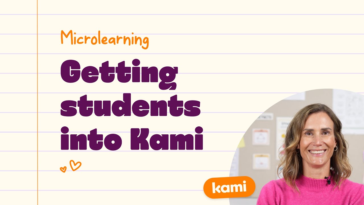 How Students Sign Up for Kami | Teacher Guide