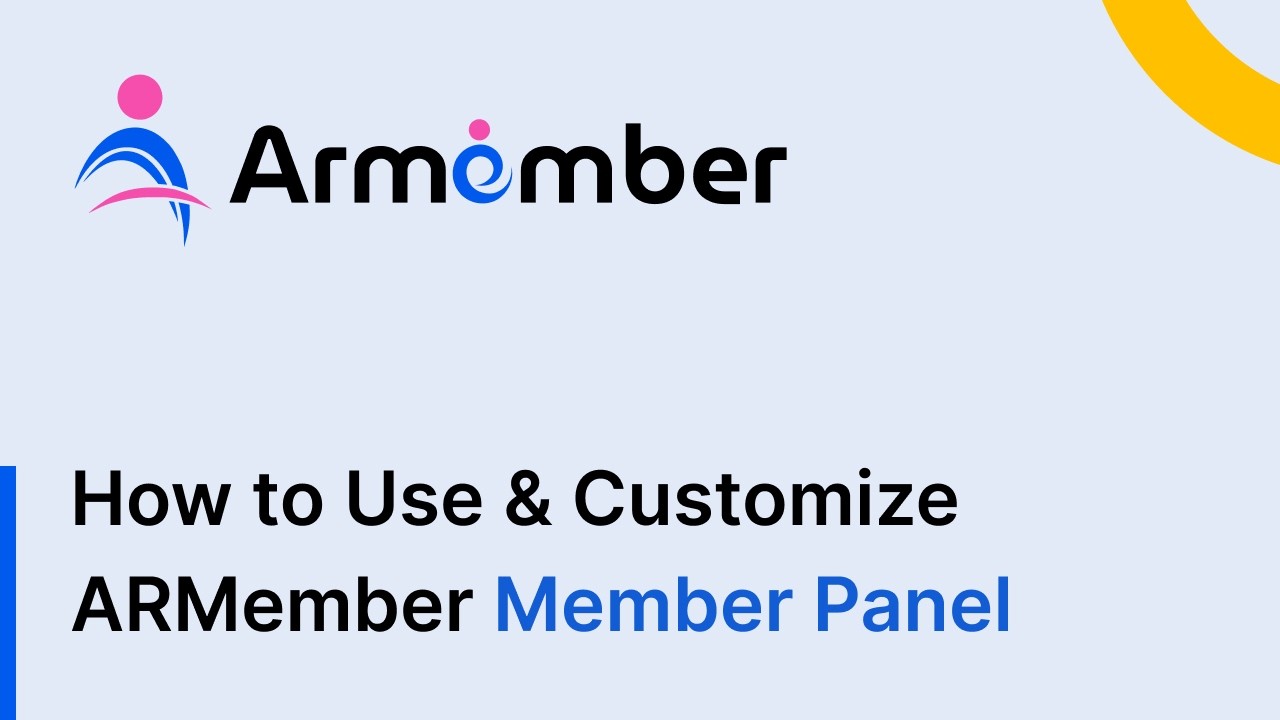 How to Use and Customize ARMember Member Panel Step-by-Step