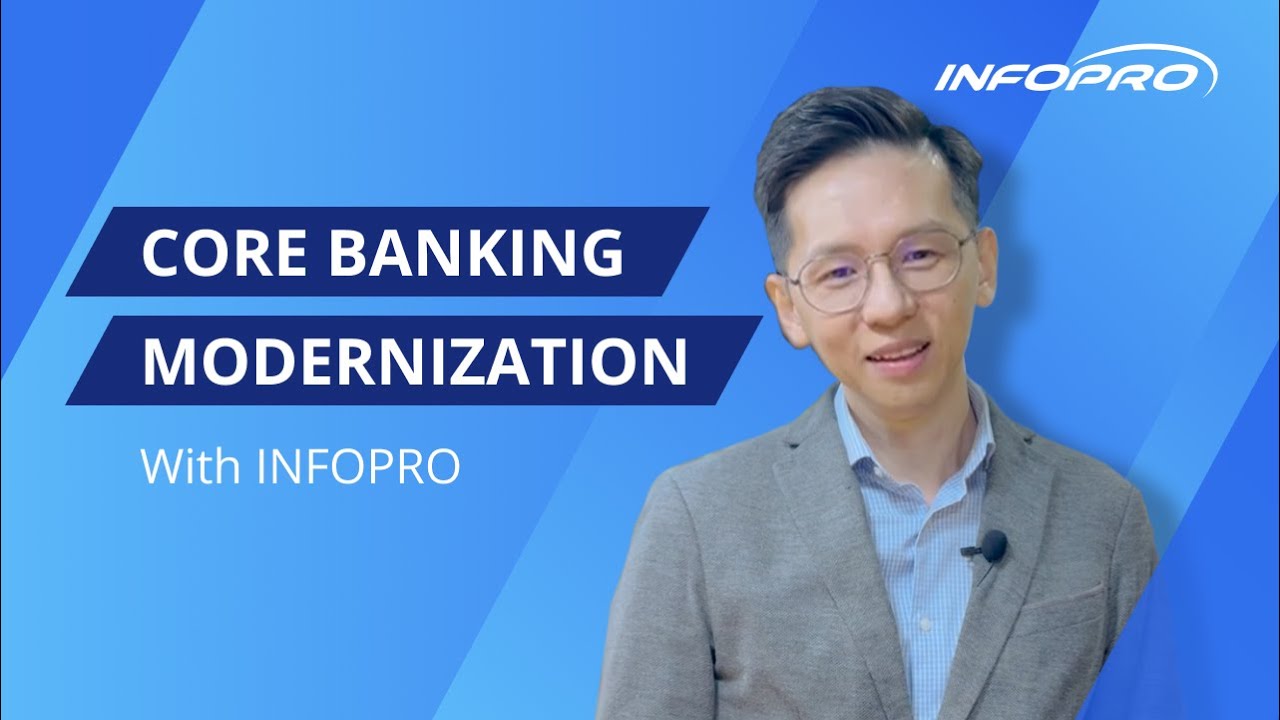 Core Banking Modernization | #INFOPRO