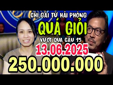Ai Là Triệu Phú Mới Nhất 13/06/2025 chị gái từ Hải Phòng QUÁ GIỎI vượt câu số 15 - GAME HAY TRÍ TUỆ