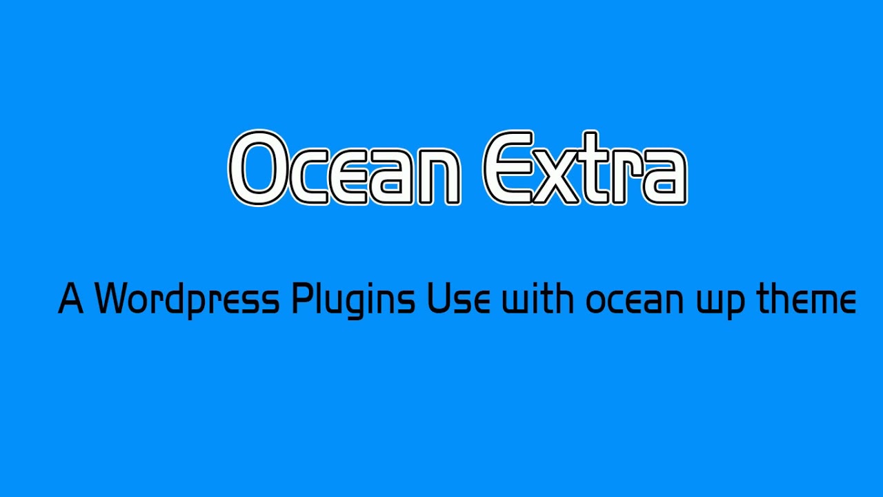 Ocean Extra plugins training 2021