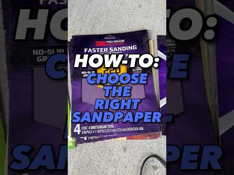HOW-TO: Choose the RIGHT Sandpaper for your DIY Home Projects & More!