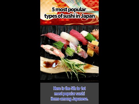 5 most popular types of sushi in Japan