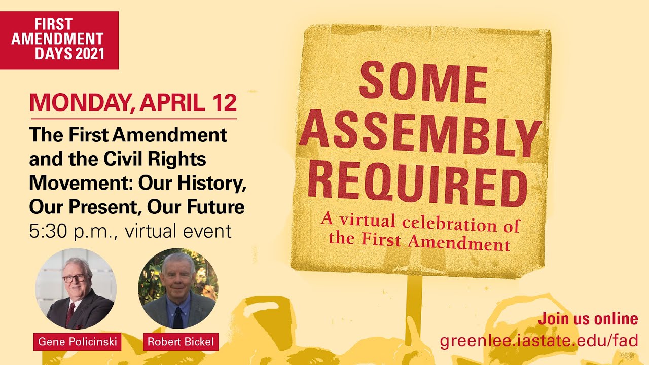 The First Amendment and the Civil Rights Movement: Our History, Our Present, Our Future