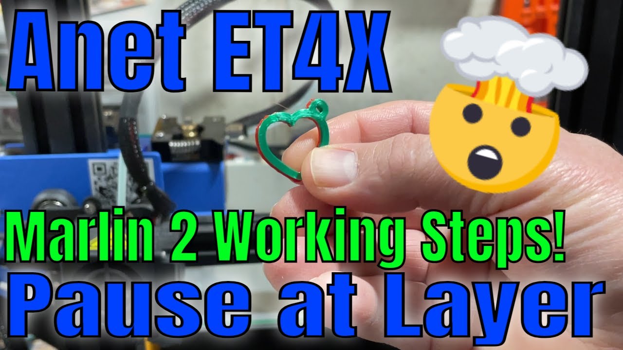 Simple Steps Cura Pause at Layer height Anet ET4X Marlin 2 firmware