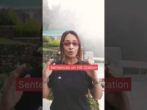 Sentences on Hill station/ Daily English by sonu maam's classes/ shorts / YTShorts
