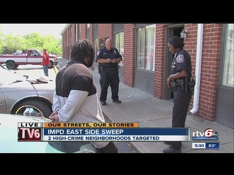 IMPD sweep targets 2 high-crime neighborhoods
