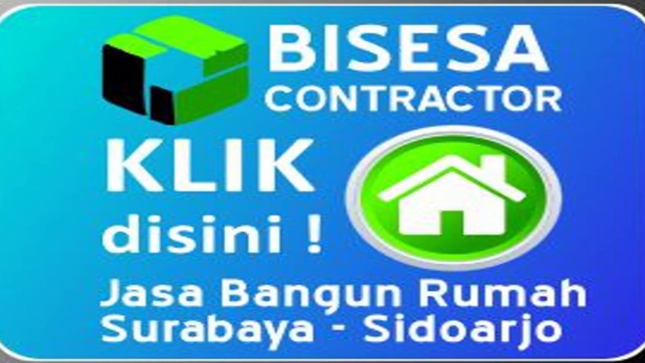 Bisesa, Jasa Kontraktor surabaya Jawa Timur, Kontraktor surabaya Sidoarjo
