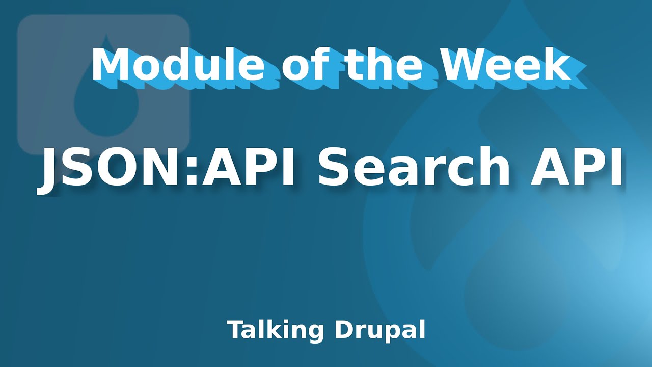 Drupal Module: JSON:API Search API