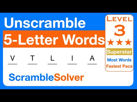 5 Letters (Level 3 - Superstar) Fast Word Scramble Game - Guess the Word - ScrambleSolver
