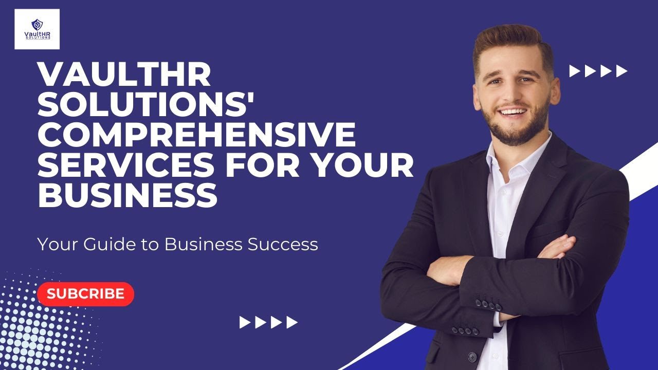 Vaulthr Solutions' Comprehensive Services for Your Business