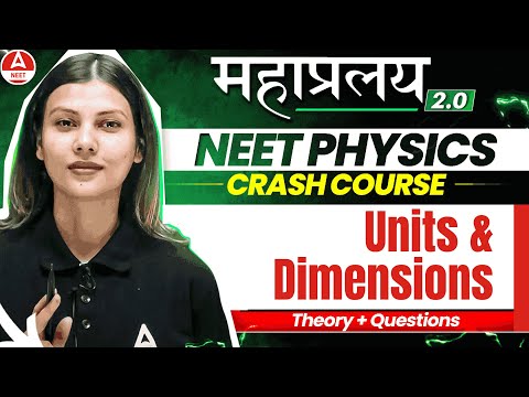 Units and Dimensions in One Shot for NEET 2025 | Physics in 30 Days by Tamanna Chaudhary