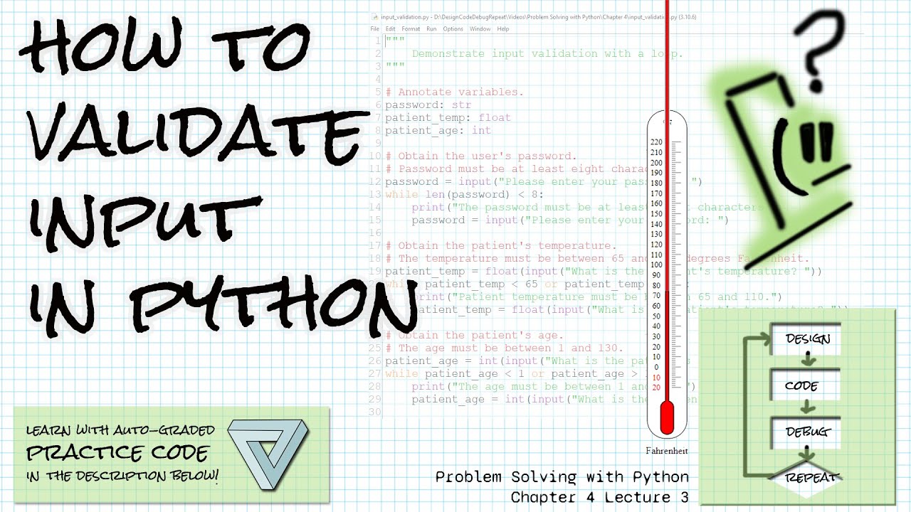 Input validation Problem Solving w/Python Ch 4 Lecture 3