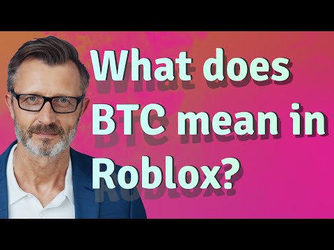 What does BTC mean in Roblox?