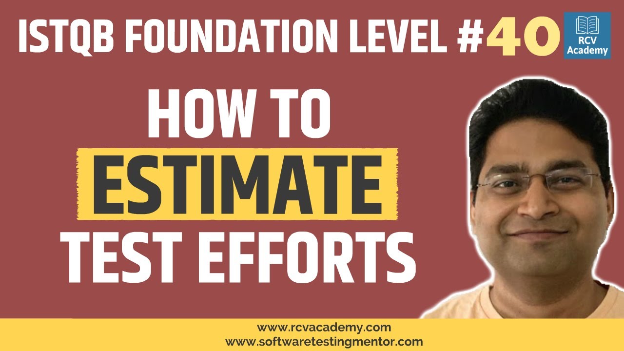 ISTQB Foundation Level #40 - Test Effort Estimation- Factors to Consider