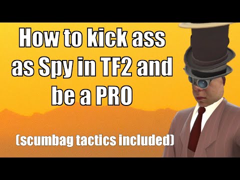 Steam Community :: Video :: How To Kick Ass As Spy In Team Fortress 2 ...