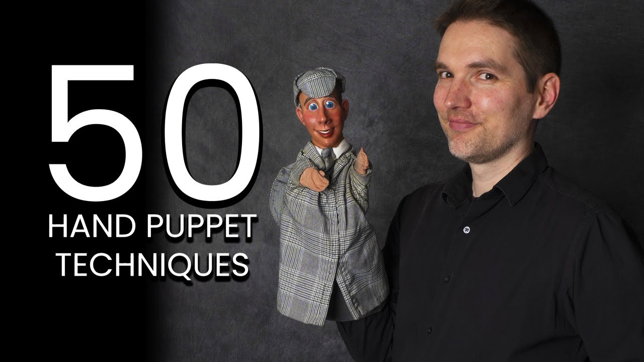 50 Hand Puppet Techniques - the Workshop!