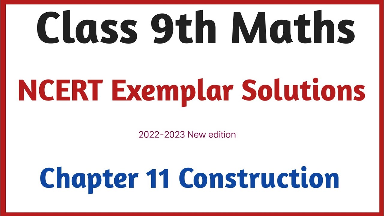 Class 9th Maths Chapter 11 Exemplar Questions Answers | Constructions  NCERT Exemplar Solution |