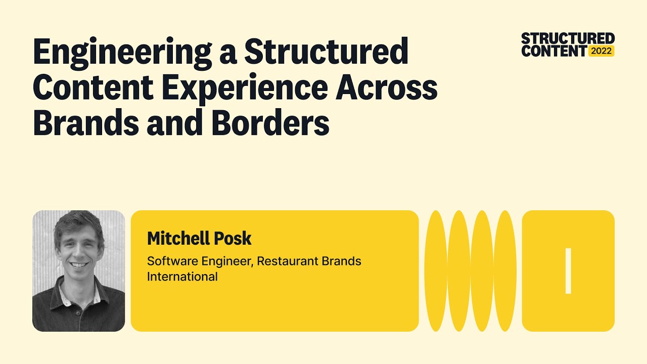 Engineering a Structured Content Experience Across Brands and Borders - Structured Content 2022