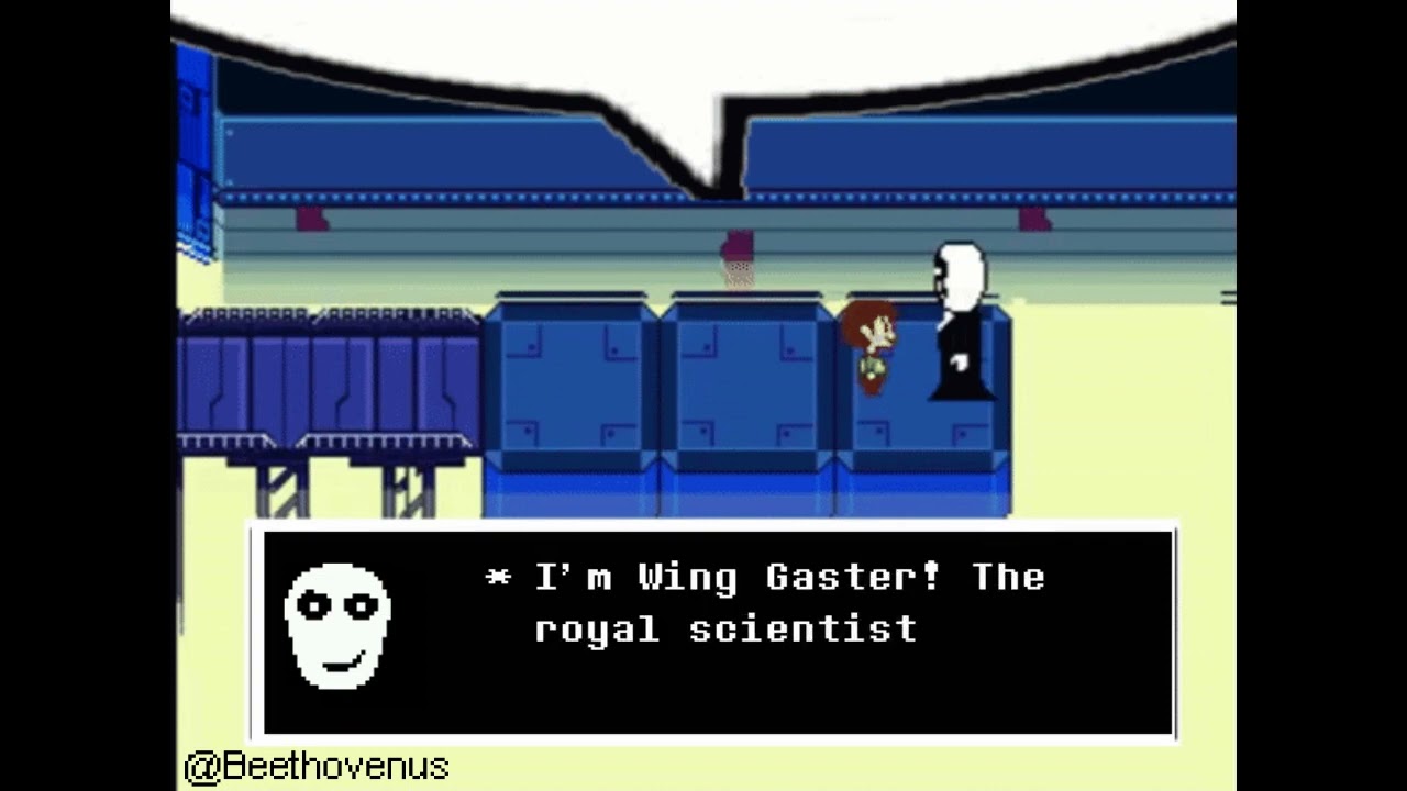 I'm Wing Gaster! The royal scientist