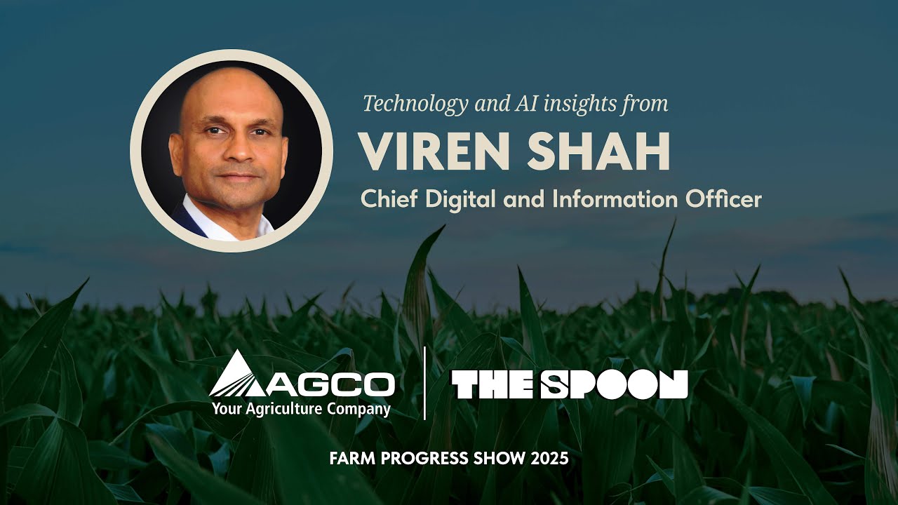 Viren Shah on The Spoon at Farm Progress Show 2025