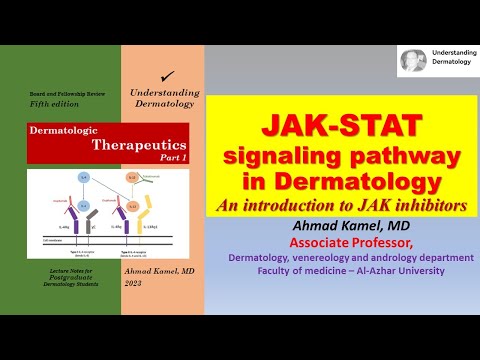 JAK-STAT signaling pathway in Dermatology...An introduction to JAK inhibitors