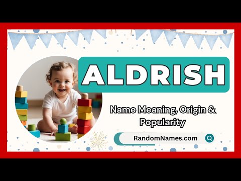 Aldrish - Baby Boy Name Meaning, Origin & Popularity - RandomNames.com