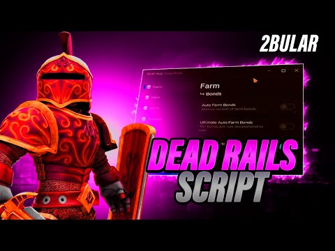 Dead Rails Script | AutoWin + Bonds Hack | How To Install Roblox Script 2025
