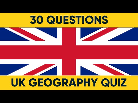 United Kingdom Geography Quiz | Pub Quiz | 30 Questions
