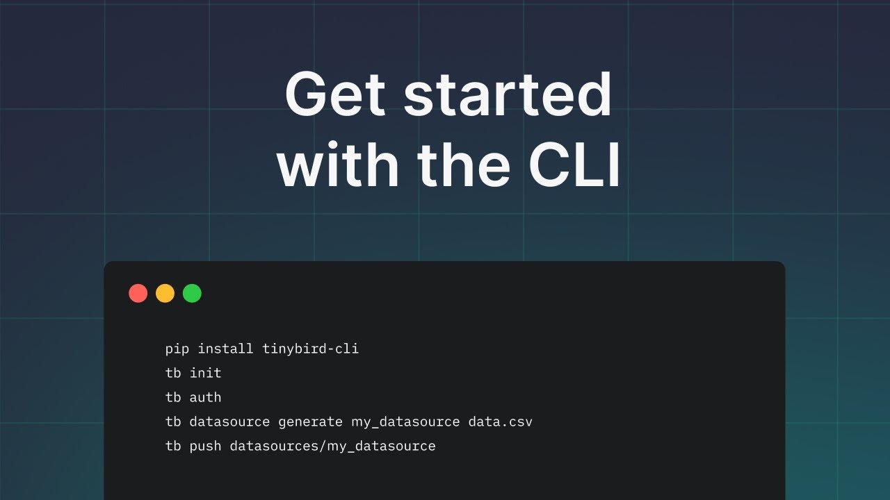 Get Started with the Tinybird CLI