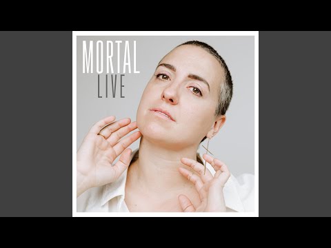 Mortal Lyrics - Audrey Assad