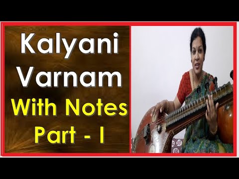 Learn "Kalyani Varnam" With Notes - Part I With Dr.Devika Bhatnagar