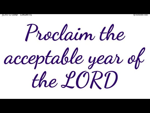 The acceptable year of the LORD