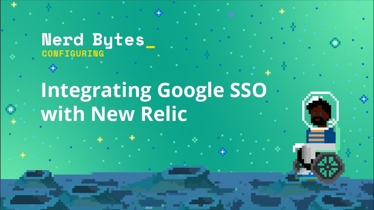 Integrating Google SSO with New Relic