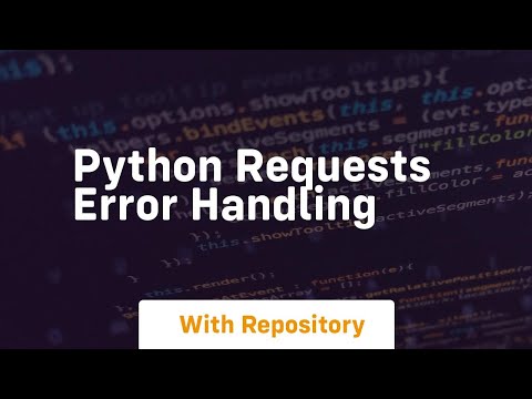 python requests error handling