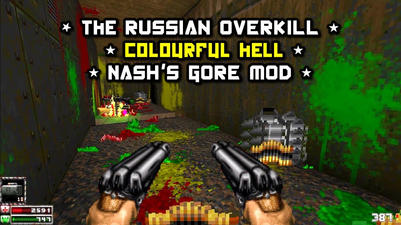 Russian Overkill + Colourful Hell + Nash’s Gore Mod: show de cores e ...