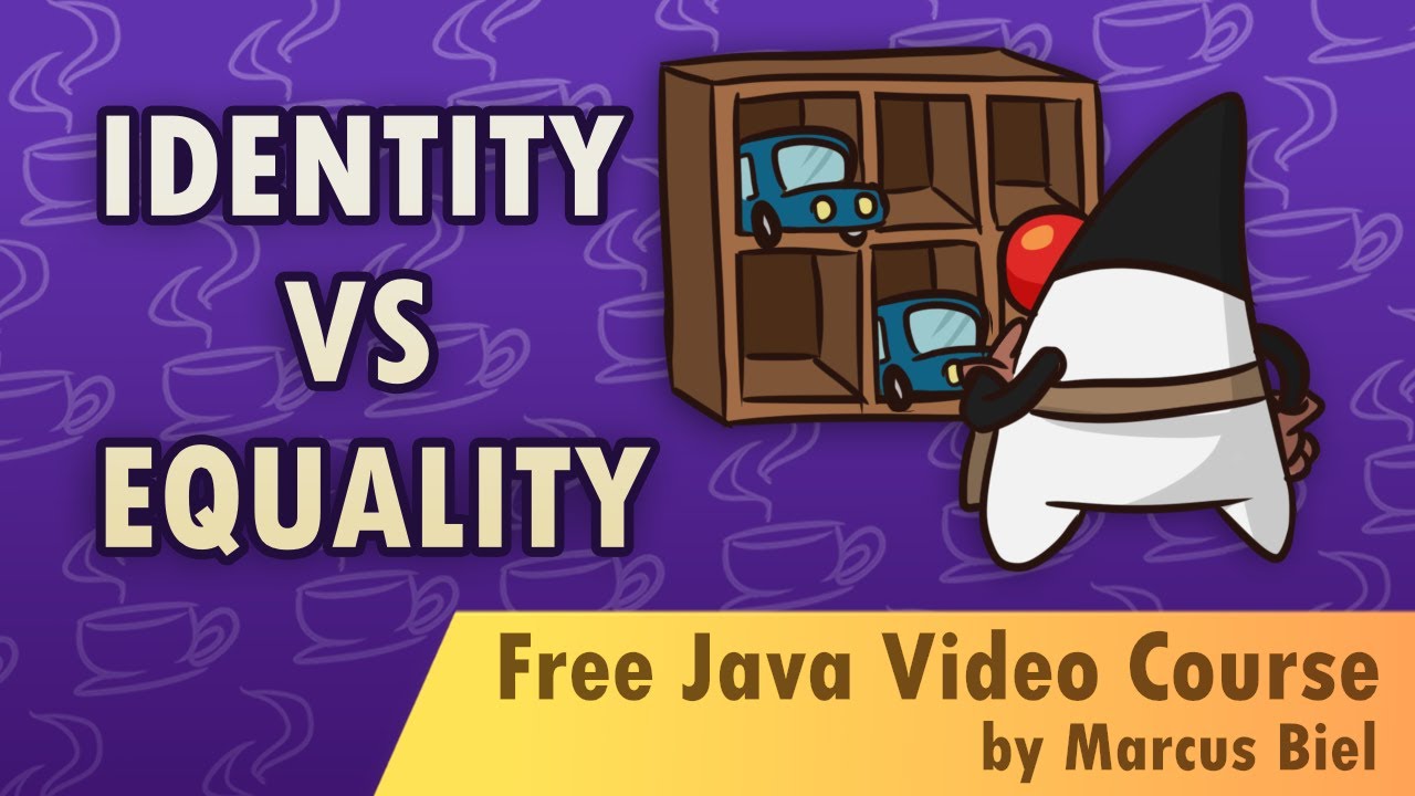 Identity vs. Equality in Java with coding examples