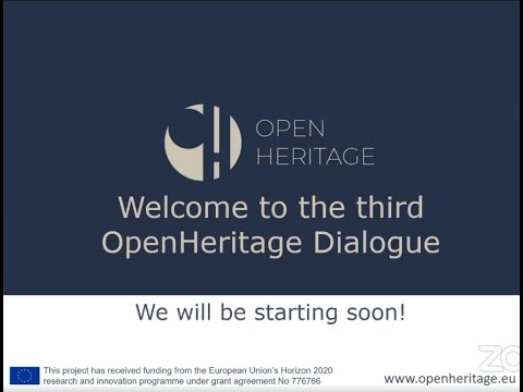 3rd OpenHeritage Dialogue "Financing adaptive reuse of cultural heritage: Strategies & Tools" (1/2)