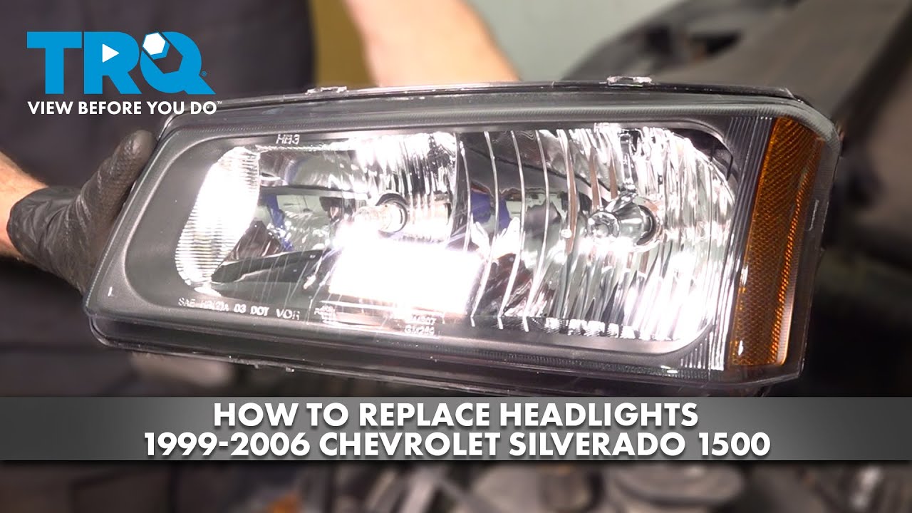 How to Replace Headlights 1999-2006 Chevrolet Silverado 1500
