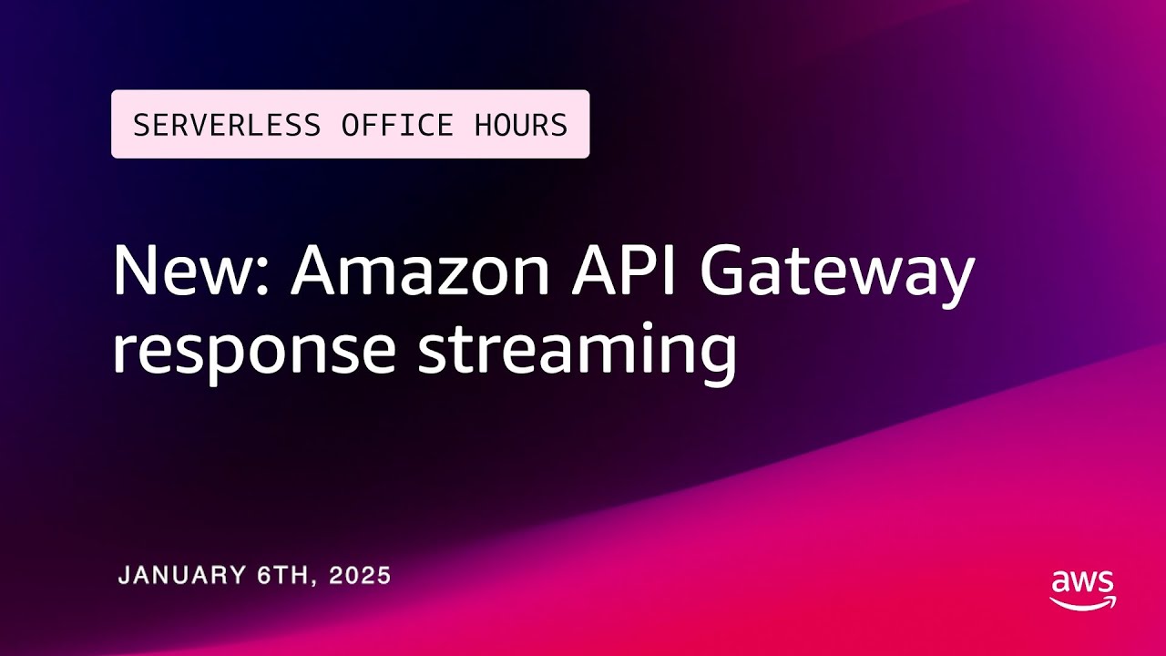 New: Amazon API Gateway response streaming | Serverless Office Hours