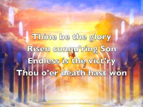 Thine be the Glory