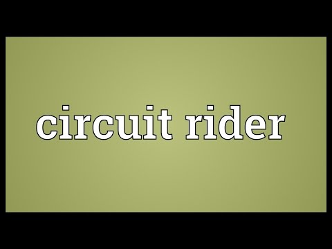Circuit rider Meaning