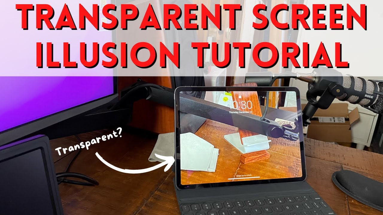 Transparent Screen Illusion Tutorial
