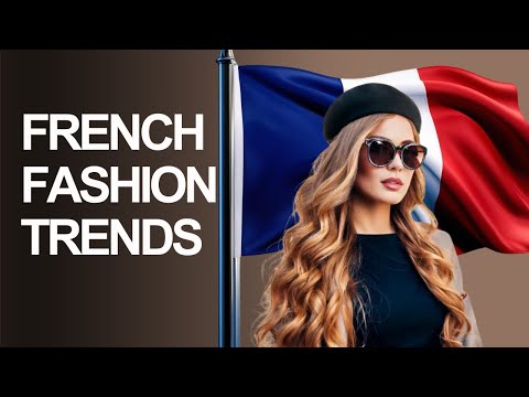 "French Fashion Trends You Must Know to Elevate Your Style" | Fashion Tips