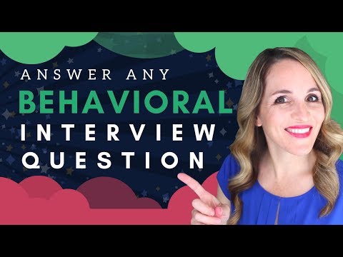 How To Answer Behavioral Based Interview Questions - BEST Sample Answer