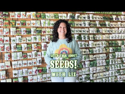 Let's Talk About SEEDS! With Liz, from Groovy Plants Ranch #garden #seeds #springplanting