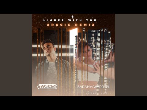 Higher With You (Arggic Remix)