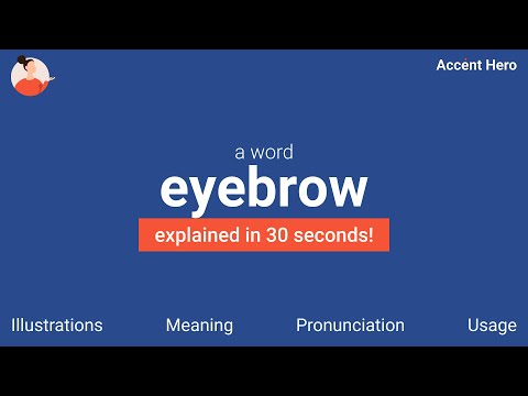 EYEBROW - Meaning and Pronunciation