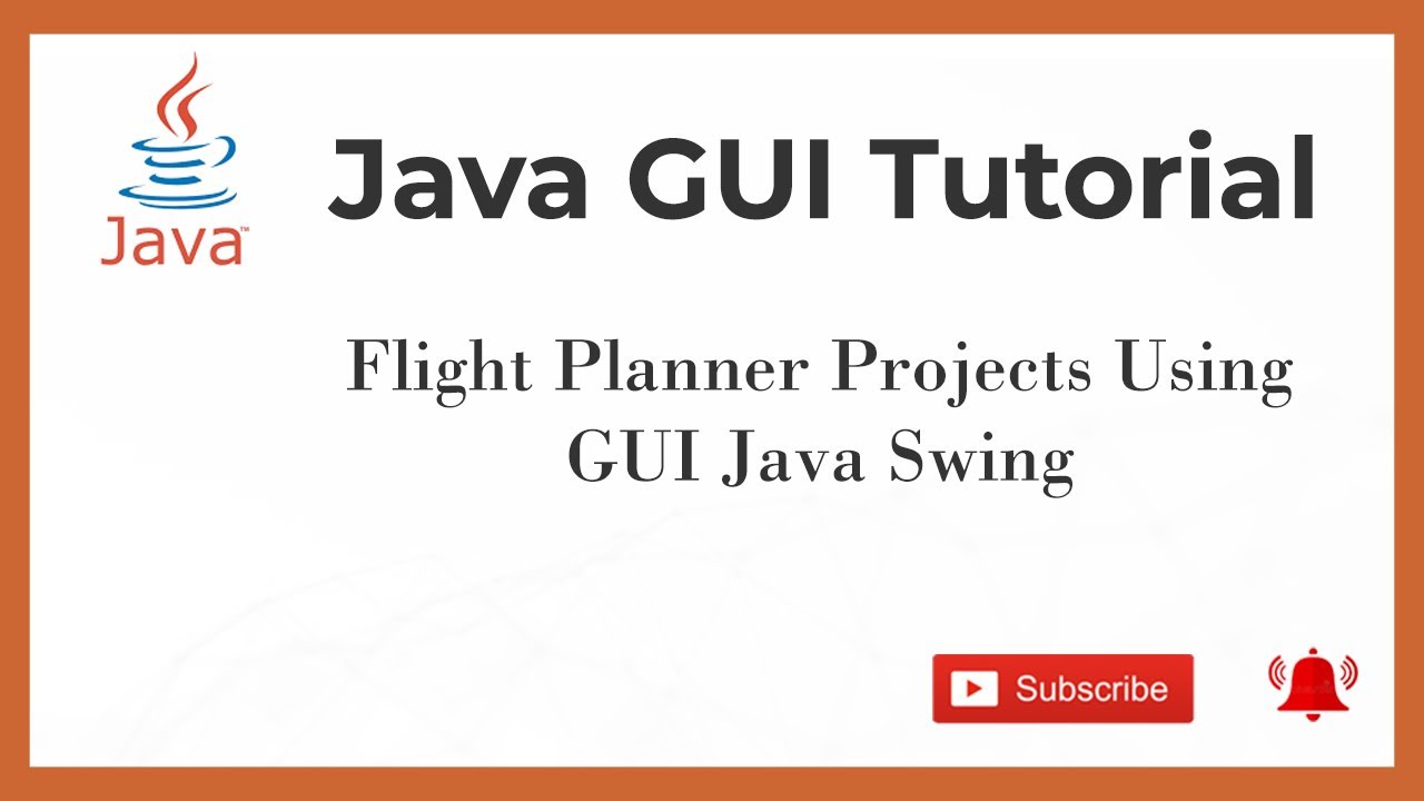 Java GUI Tutorial #5 | Flight Planner Projects Using GUI Java Swing